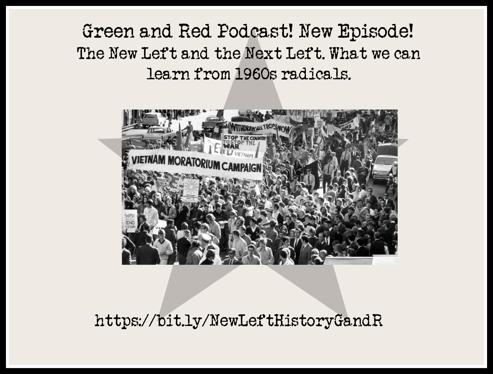 The New Left and the Next Left. What we can learn from 1960s radicals ...